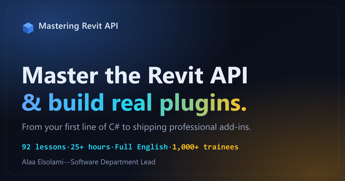 Curriculum | 92 Lessons | Mastering Revit API
